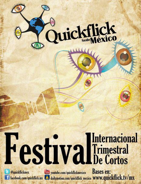 Quickflick Festival Internacional Trimestral de Cortometrajes ...